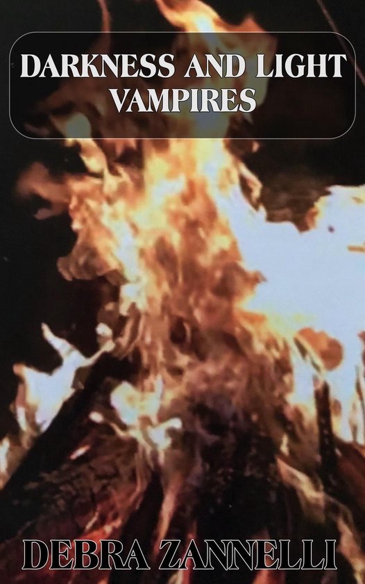 Darkness And Light 5 - Darkness and Light Vampires (ebook), Debra ...