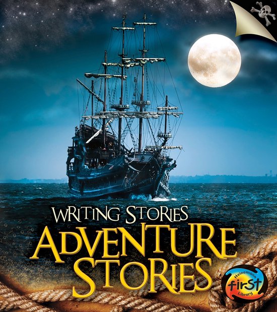 Writing Stories - Adventure Stories (ebook), Anita Ganeri ...