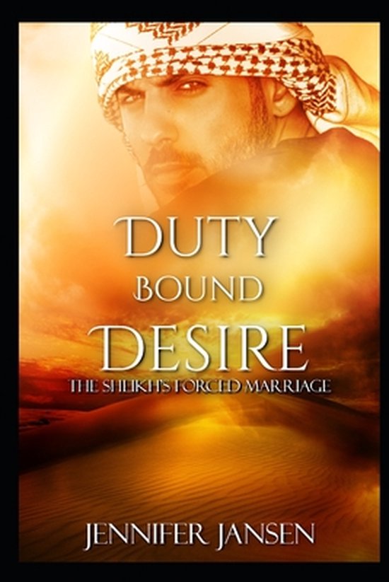 Desert Desires- Duty Bound Desire, Jennifer Jansen | 9798612508175 ...