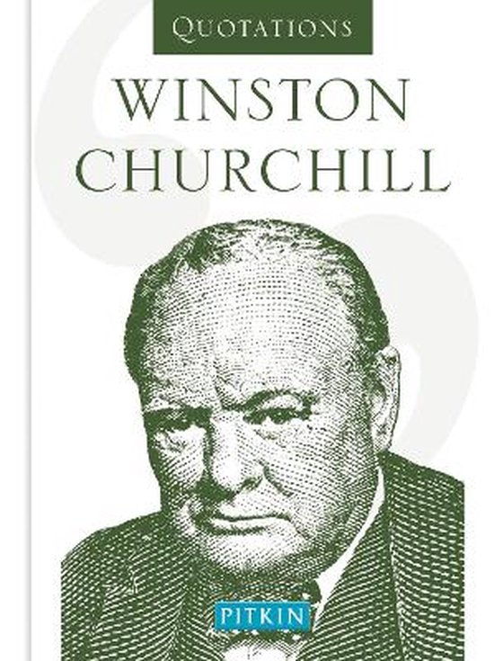Winston Churchill Quotations, David Notley | 9781841652634 | Boeken ...
