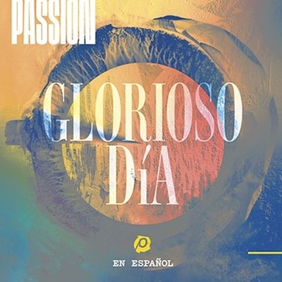 Passion - Glorioso Dia (CD), Passion | CD (album) | Muziek | bol.com