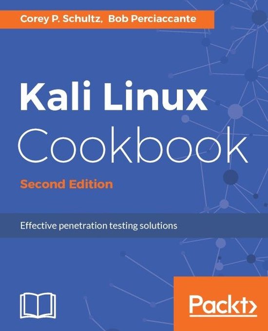 Kali Linux Cookbook - Second Edition (ebook), Corey P. Schultz | 9781784394257 | Boeken | bol