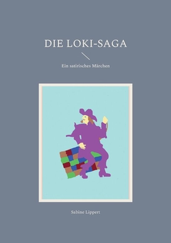 Die Loki-Saga, Sabine Lippert | 9783755730514 | Boeken | bol.com