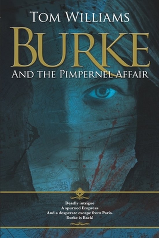 James Burke- Burke and the Pimpernel Affair, Tom Williams ...
