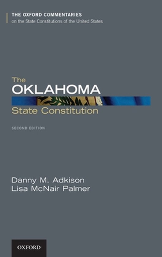 The Oklahoma State Constitution | 9780197514818 | Danny M. Adkison ...
