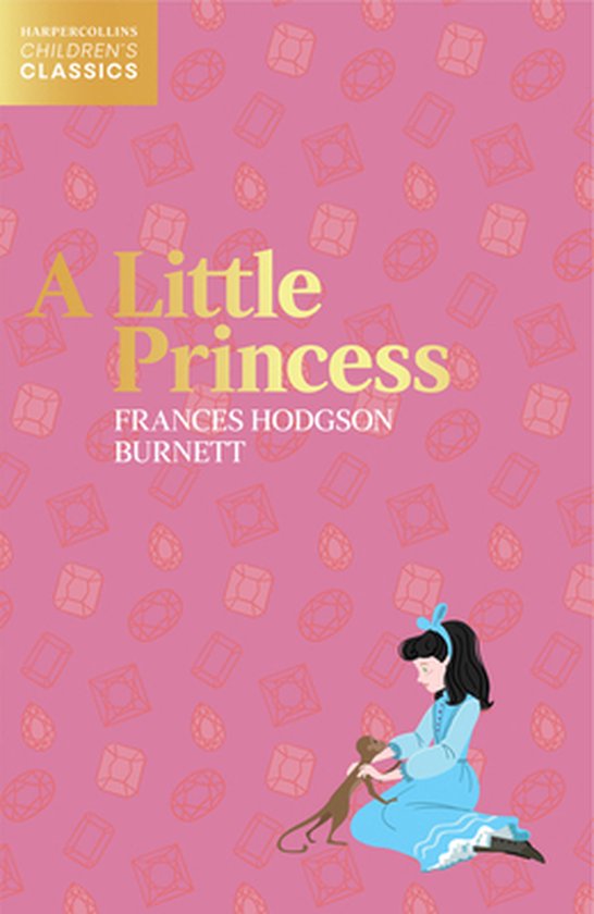 HarperCollins Children’s Classics-A Little Princess, Frances Hodgson ...
