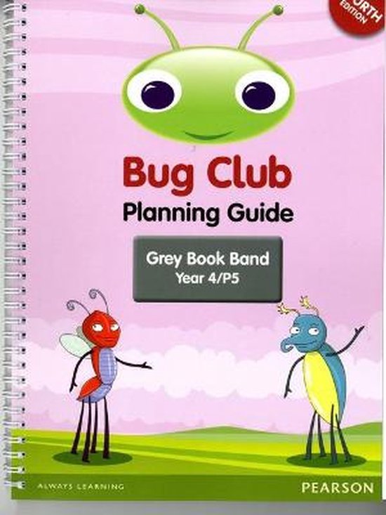 BUG CLUB- INTERNATIONAL Bug Club Planning Guide Year 4 2017 edition ...
