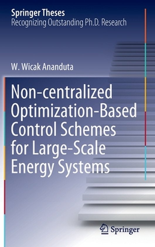 Non-centralized Optimization-Based Control Schemes for Large-Scale Energy Systems |... | bol.com
