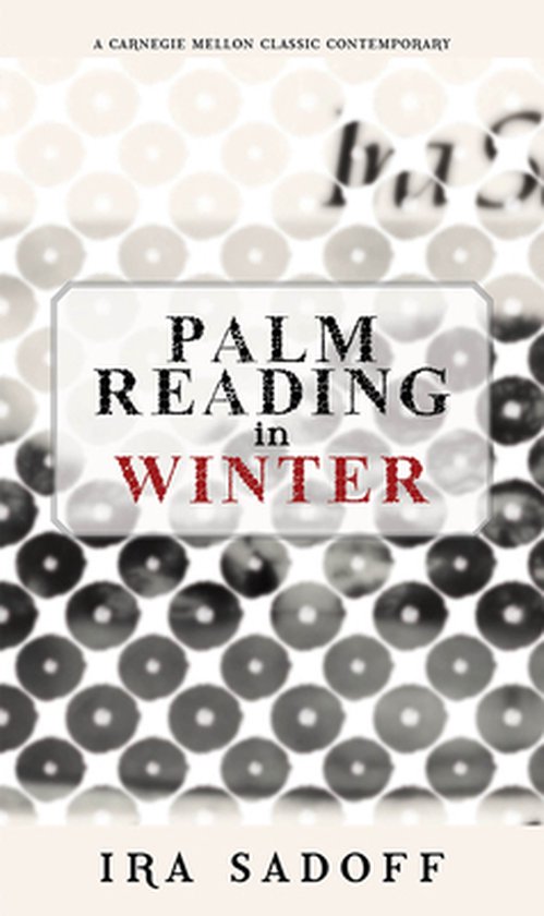 Palm Reading in Winter, Ira Sadoff | 9780887485886 | Boeken | bol.com