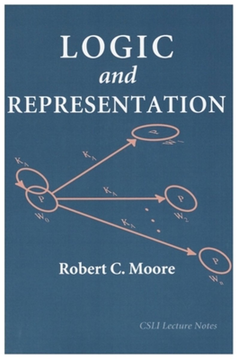Logic & Representation | 9781881526155 | Robert C. Moore | Boeken | bol