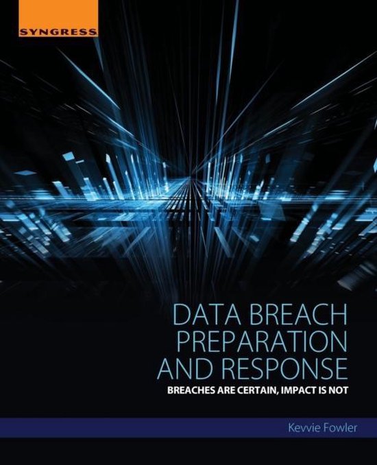 Data Breach Preparation & Response | 9780128034514 | Kevvie Fowler ...