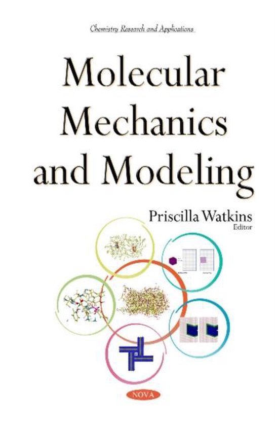 Molecular Mechanics & Modeling | 9781634833882 | Boeken | bol.com