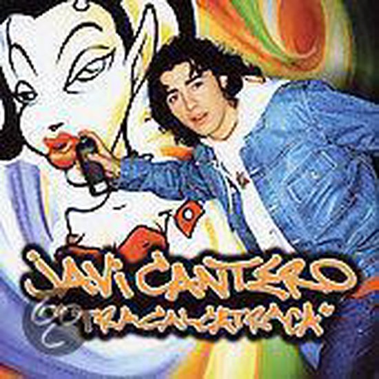 Tracalcatraca, Javi Cantero | CD (album) | Muziek | bol.com