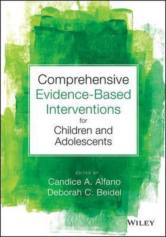 Comprehensive Evidence Based Interventions For Children And, CA Alfano ...