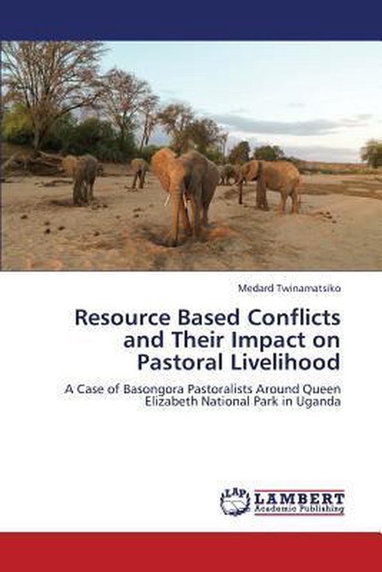 Resource Based Conflicts and Their Impact on Pastoral Livelihood ...