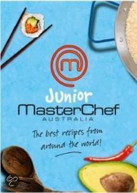 Junior MasterChef Australia - Series 2 Cookbook | 9780732294274 ...