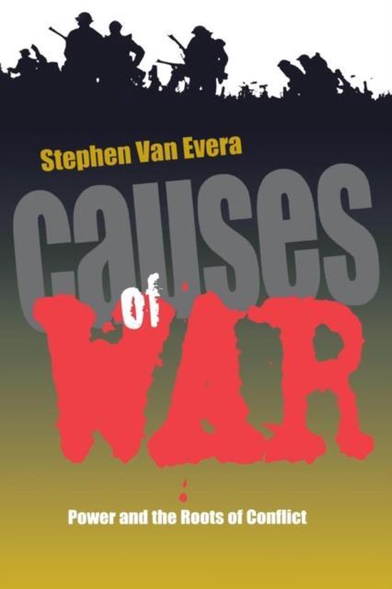 Causes of War | 9780801482953 | Stephen Van Evera | Boeken | bol.com