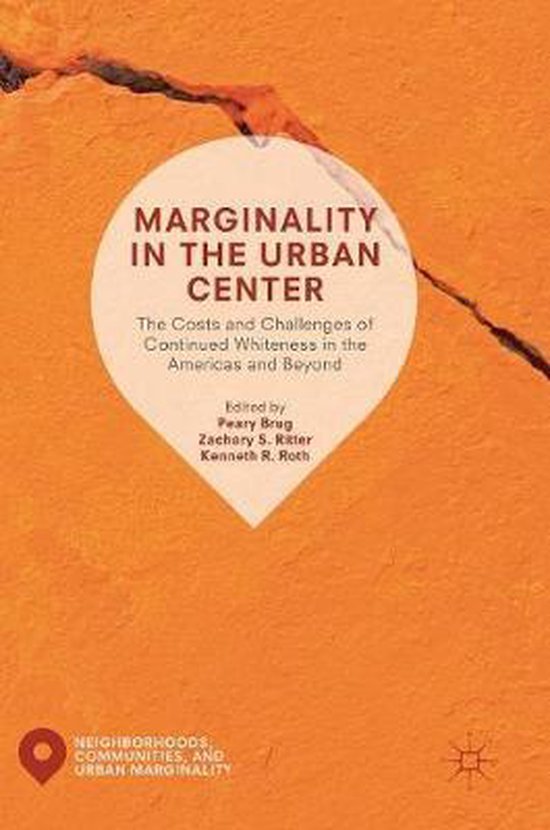 Marginality in the Urban Center | 9783319964652 | Boeken | bol.com
