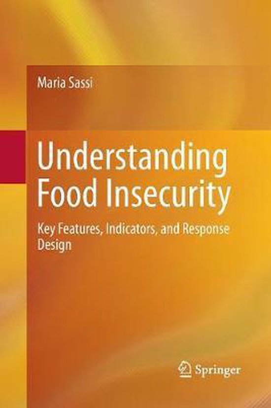 Understanding Food Insecurity | 9783319889252 | Maria Sassi | Boeken ...
