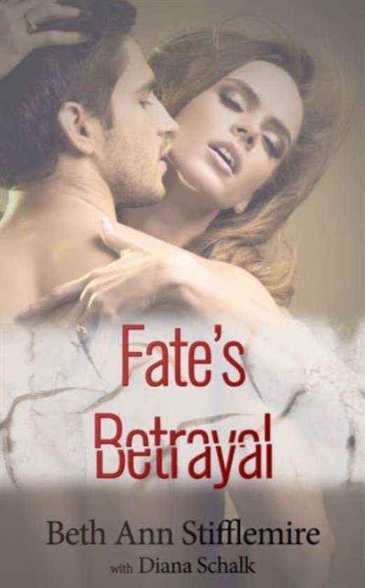 Fate's Betrayal | 9781943093144 | Beth Ann Stifflemire | Boeken | bol.com