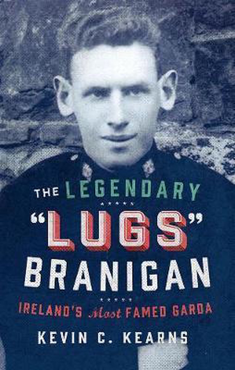 Legendary Lugs Branigan, Kevin C. Kearns | 9780717168293 | Boeken | bol