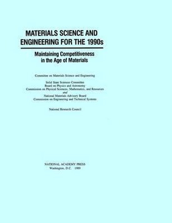 Materials Science and Engineering for the 1990s | 9780309039284 ...