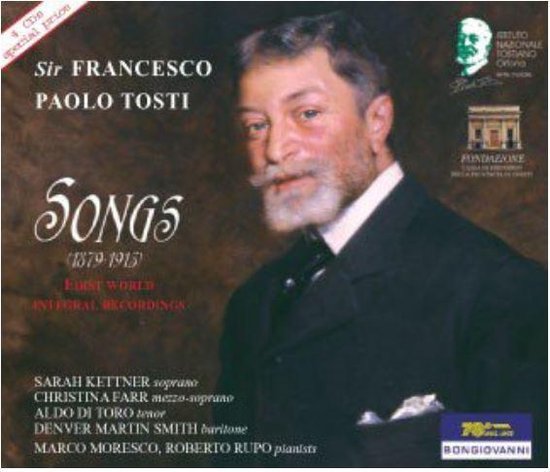 Tosti: Complete Songs - First Integral Recording, Christina Farr Sarah ...