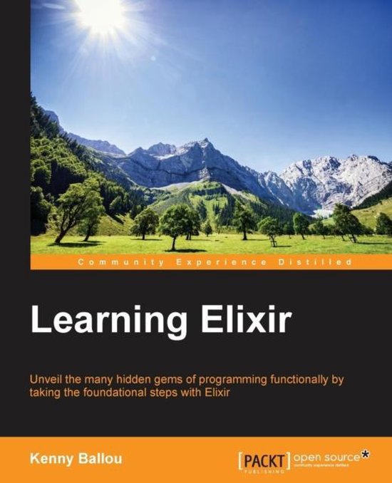 Learning Elixir | 9781785881749 | Kenny Ballou | Boeken | bol.com
