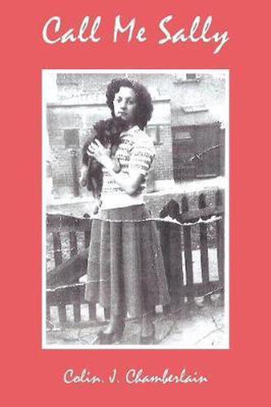 Call Me Sally, Colin J. Chamberlain | 9781786233646 | Boeken | bol.com