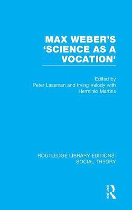Max Weber's 'science As a Vocation' | 9781138786219 | Boeken | bol