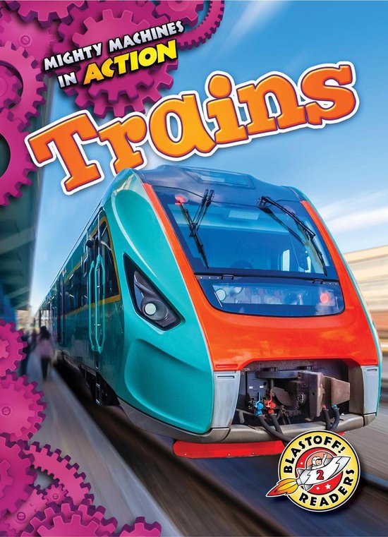 Mighty Machines in Action - Trains (ebook), Chris Bowman ...