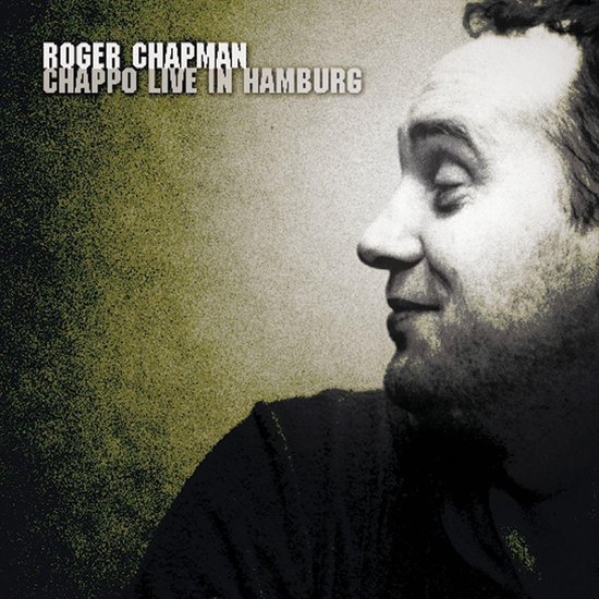Chappo/Live in Hamburg [Beat Goes On], Roger Chapman | CD (album ...