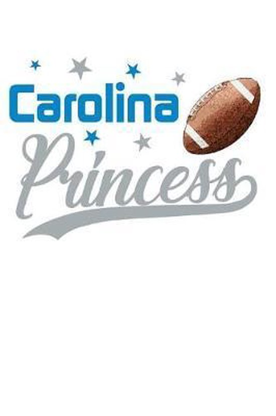 Carolina Princess, Football Princess Journals | 9781720276708 | Boeken ...