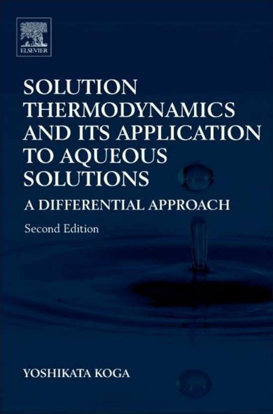 Solution Thermodynamics and Its Application to Aqueous Solutions | 9780444636294 |... | bol