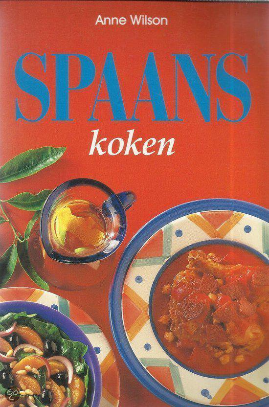 Spaans koken, Anne Wilson | 9783895083983 | Boeken | bol