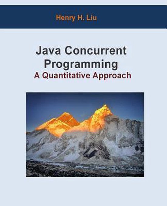 Java Concurrent Programming | 9781514849873 | Henry H Liu | Boeken | bol.com