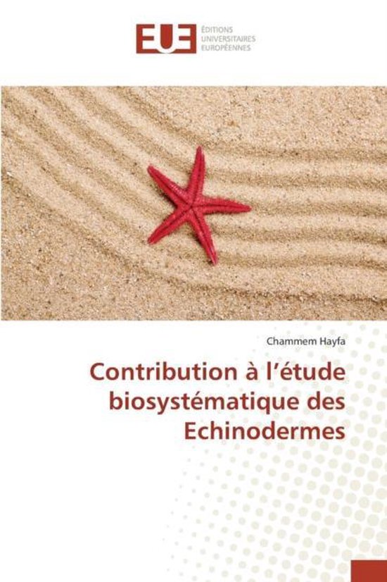 Omn.Univ.Europ.- Contribution À L Étude Biosystématique Des Echinodermes |... | bol.com