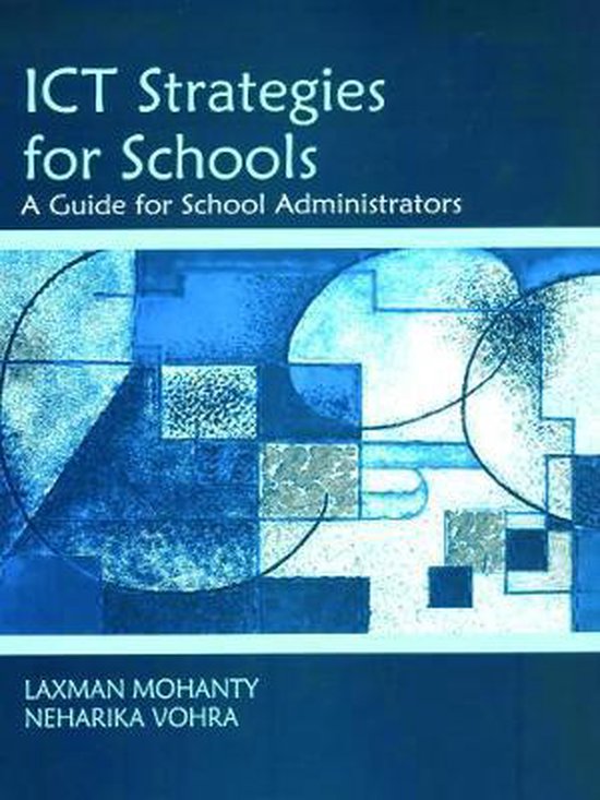 ICT Strategies for Schools | 9780761935414 | Laxman Mohanty | Boeken | bol