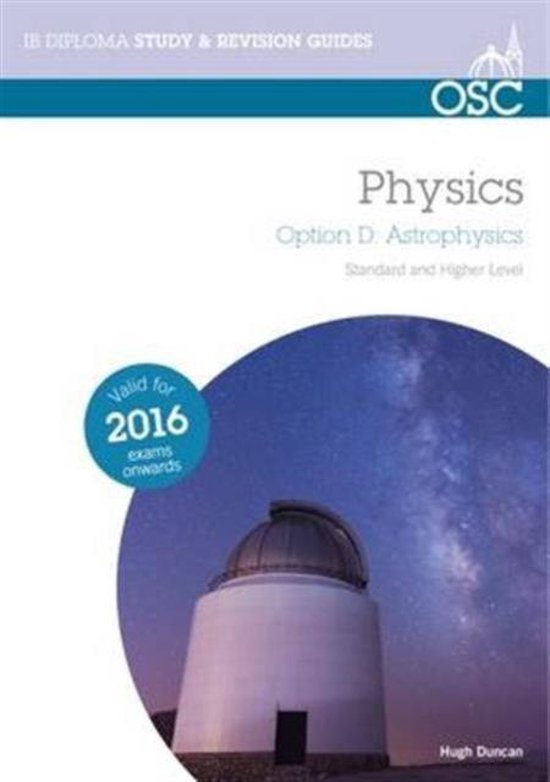 IB Physics Option D Astrophysics | 9781910689042 | Hugh Duncan | Boeken ...