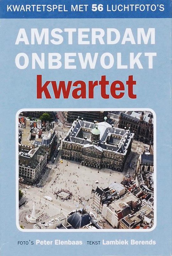 Amsterdam Onbewolkt Kwartetspel, L. Berends | 9789059371712 | Boeken ...
