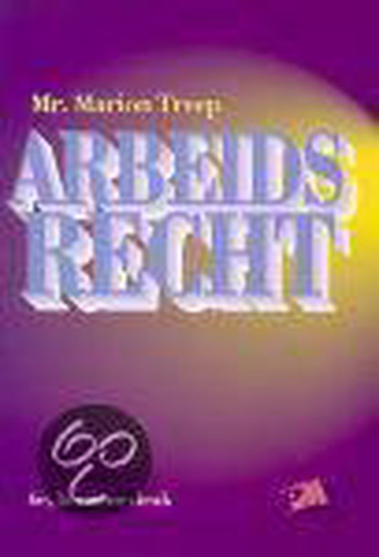 Arbeidsrecht | 9789024416462 | Marion Treep | Boeken | bol.com