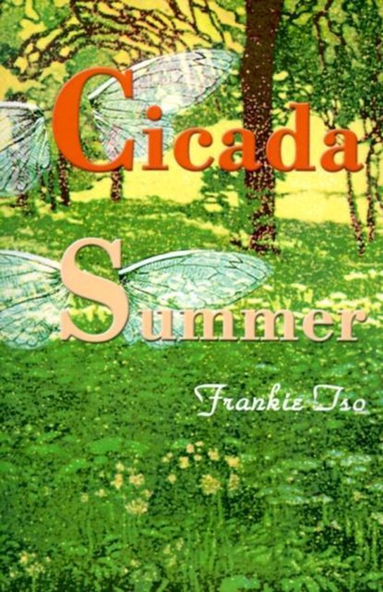 Cicada Summer, Frankie Tso | 9780595148448 | Boeken | bol.com
