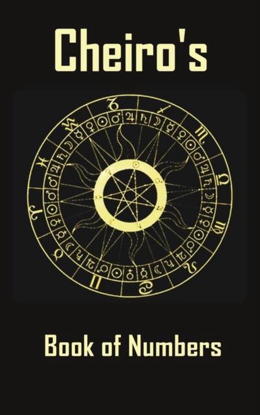 Cheiro's Book of Numbers, Cheiro | 9781940849300 | Boeken | bol.com