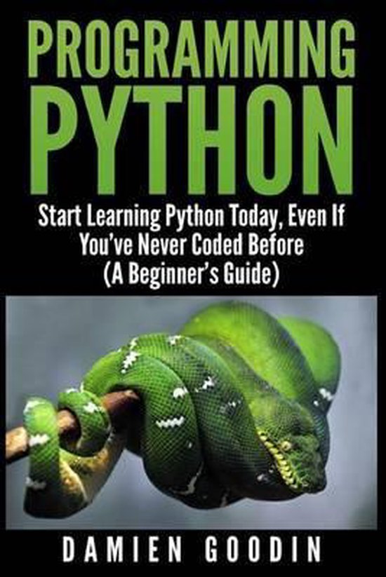 Programming Python | 9781507530665 | Damien Goodin | Boeken | bol.com