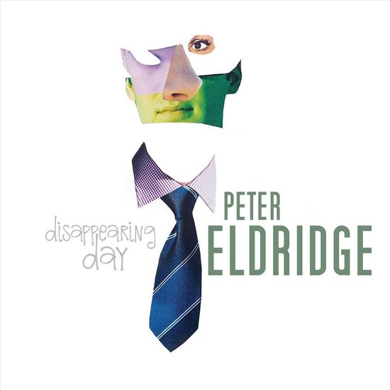 Disappearing Day, Peter Eldridge | CD (album) | Muziek | bol