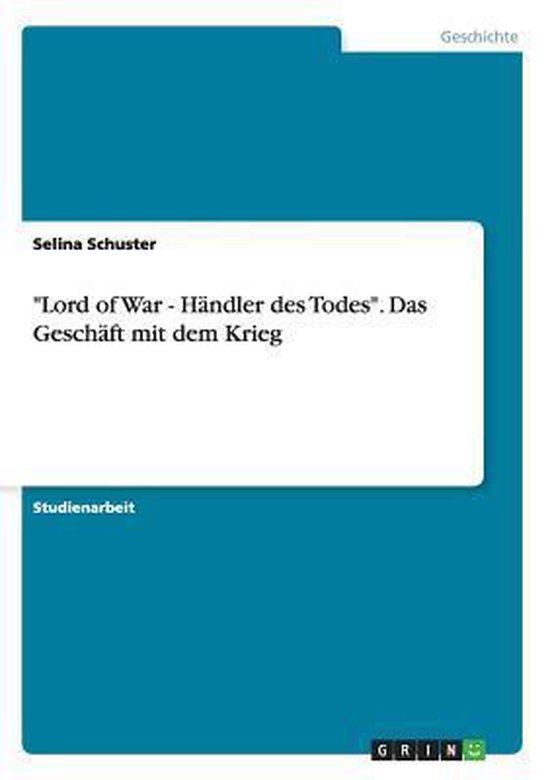 ''Lord of War - Händler des Todes''. Das Geschäft mit dem Krieg, Selina ...