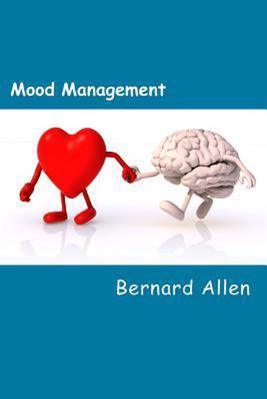 Mood Management, Mr Bernard Allen | 9781542901895 | Boeken | bol.com
