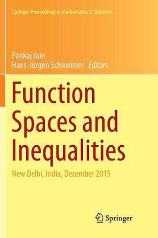 Springer Proceedings In Mathematics And Statistics Function Spaces And Inequalities Bol