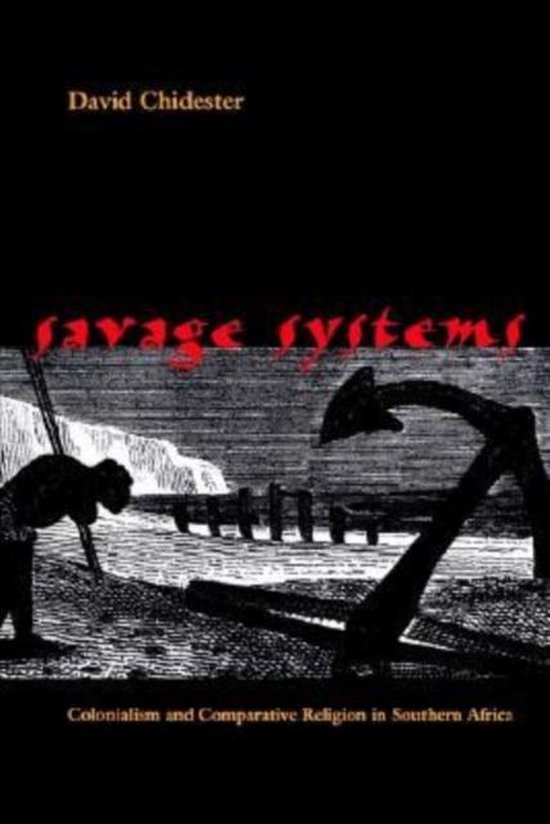 Savage Systems | 9780813916675 | David Chidester | Boeken | bol