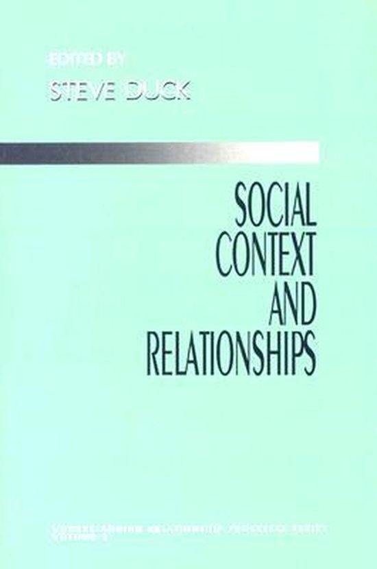 Understanding Relationship Processes series- Social Context and ...